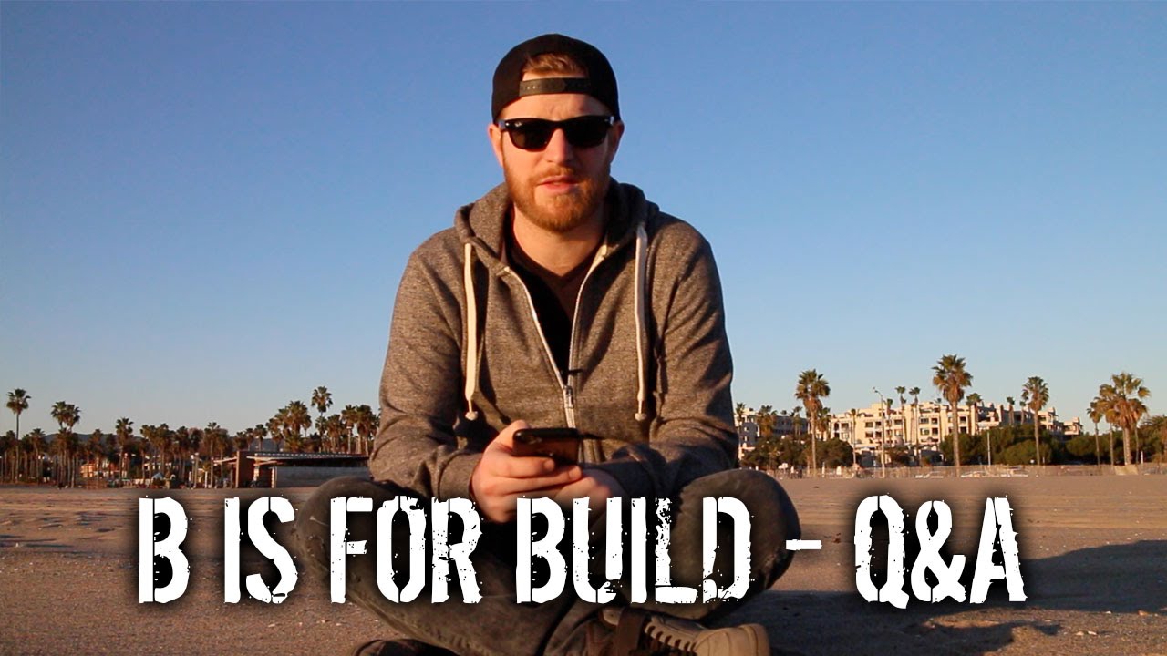 B is for Build - Question & Answer - YouTube