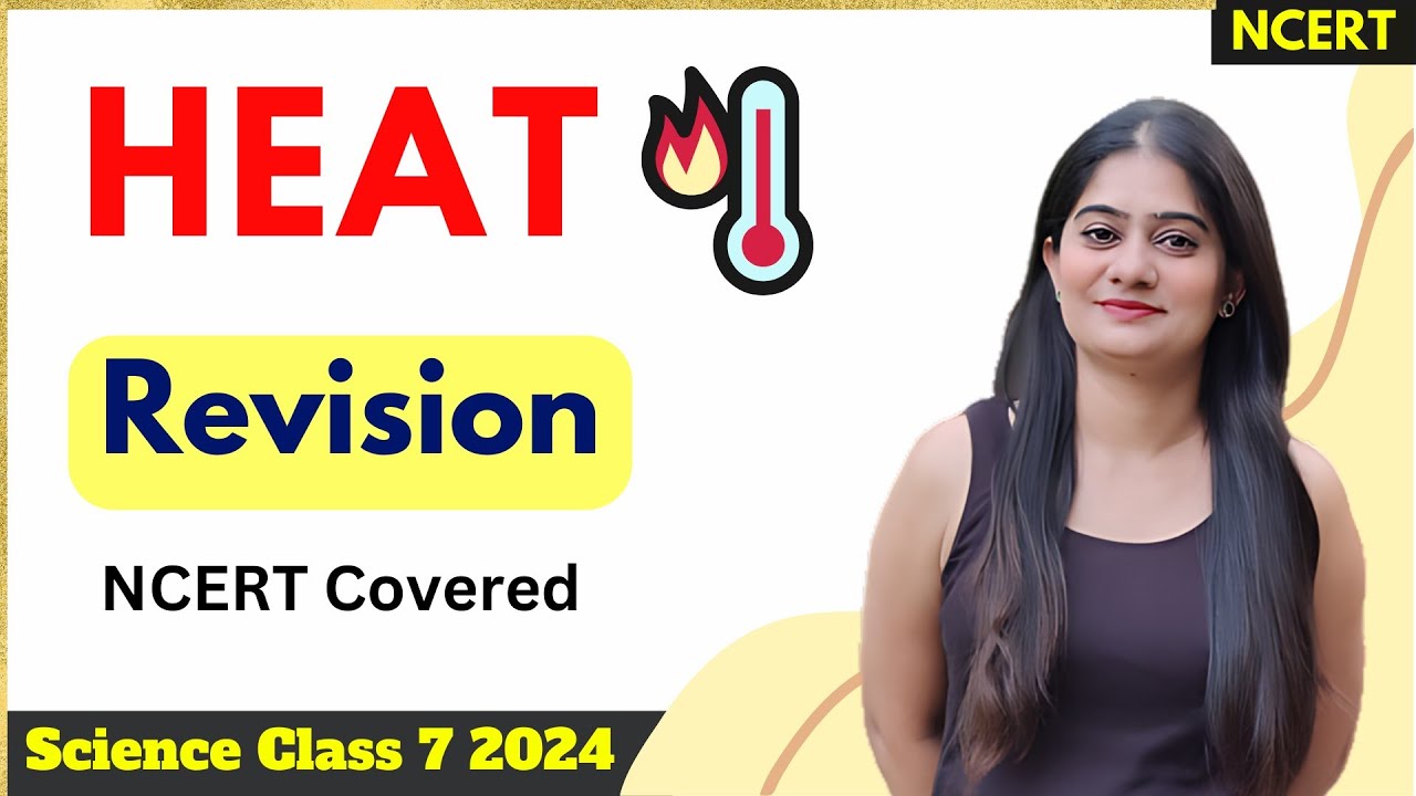 Revision Heat Class 7 Science Chapter 3 NCERT Heat Class 7 Science revision-heat-class-7-science-chapter-3-ncert-heat-class-7-science