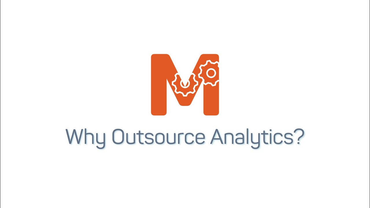 Why Outsource Analytics? - YouTube