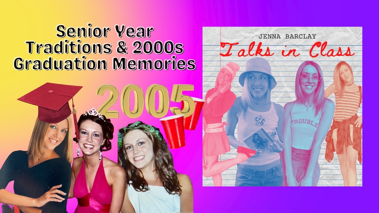 Senior Year & 2000s Graduation Memories - YouTube