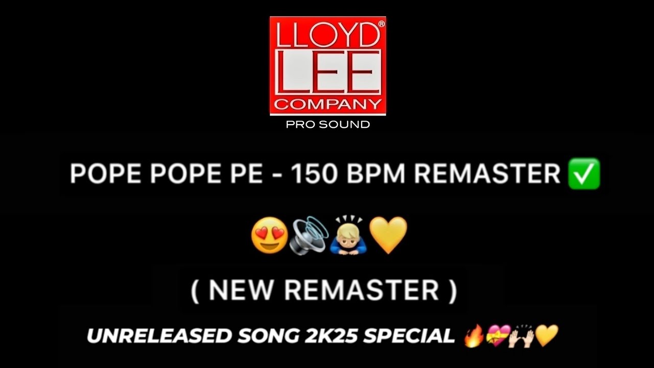 POPE POPE PE - 150 BPM REMASTER - PRAX MUSIC | UNRELEASED TRACK 2k25 # ...