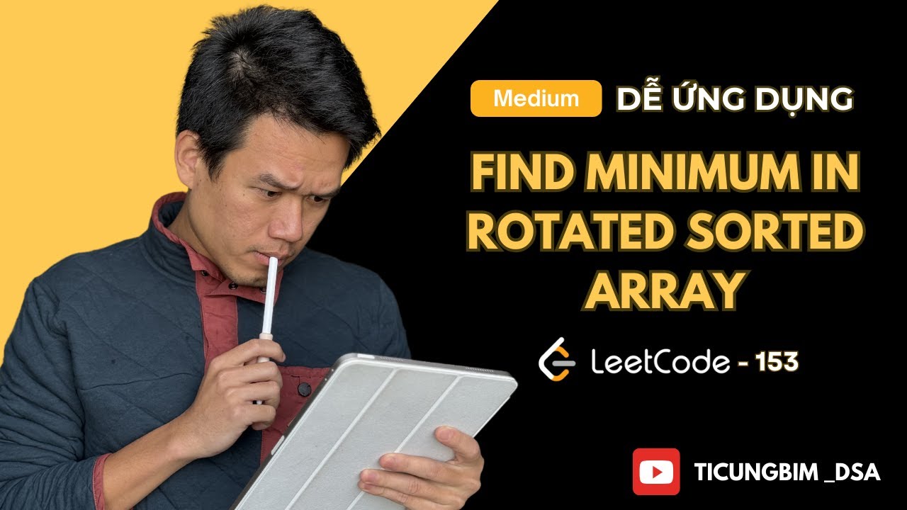 Leetcode 153 Find Minimum In Rotated Sorted Array Chi Tiết Nhiều 7724