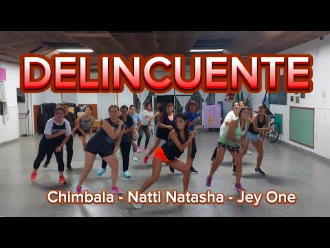 DELINCUENTE - Chimbala, Natti Natasha, Jey One | coreografía zumba ...