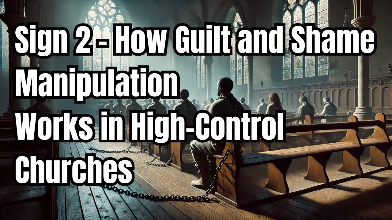 Sign 2 - How Guilt and Shame Manipulation Works in High-Control ...
