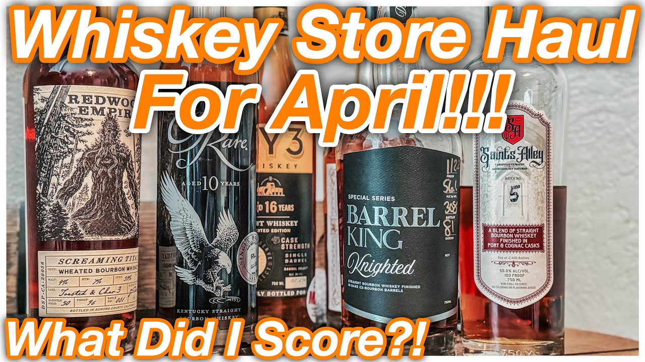 April Bourbon and Whiskey Store Haul! #bourbon #bourbonhunting - YouTube