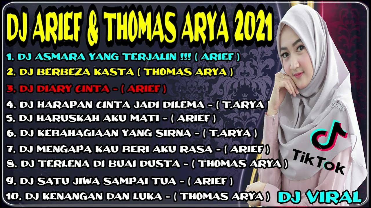 DJ ASMARA YANG TERTINGGAL ARIEF X BERBEZA KASTA THOMAS ARYA REMIX VIRAL TIK TOK FUL BAS TERBARU ...