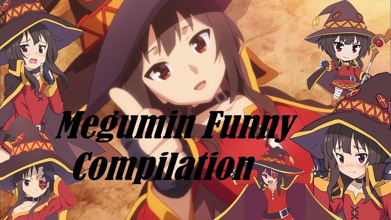 Megumin Funny Compilation『Kono Subarashii Sekai ni Shukufuku wo!』Part 1 ...