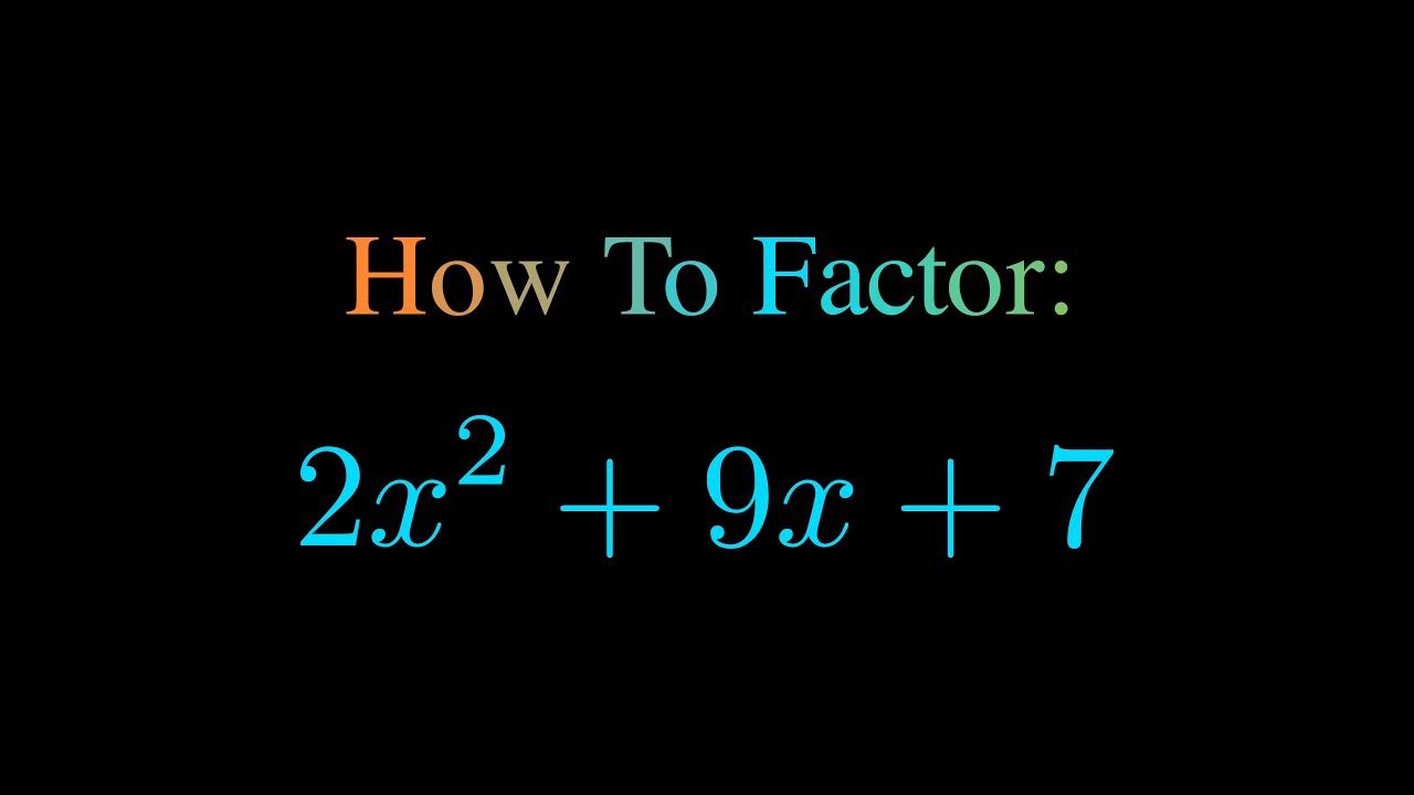 factor-2x-2-9x-7-youtube
