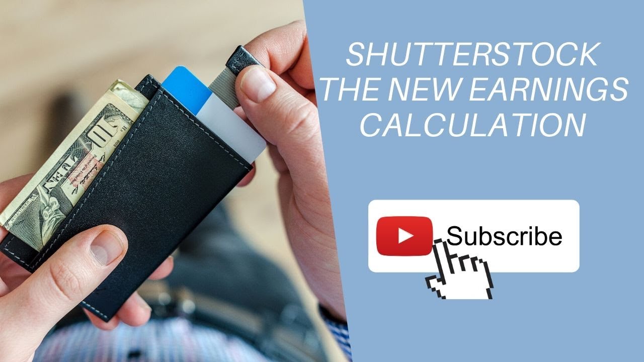 Shutterstock The New earnings calculation My words and thoughts - YouTube