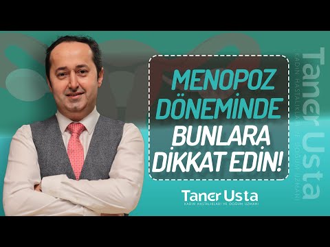 Menopoz Döneminde Nelere Dikkat Edimeli? ➤ Prof. Dr. Taner Usta Anlatıyor!