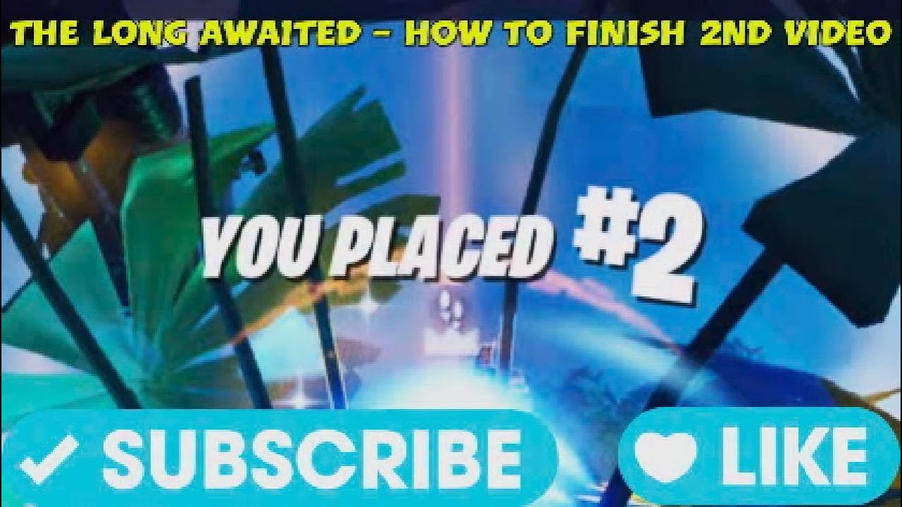 How to Finish Second Place - Fortnite - YouTube