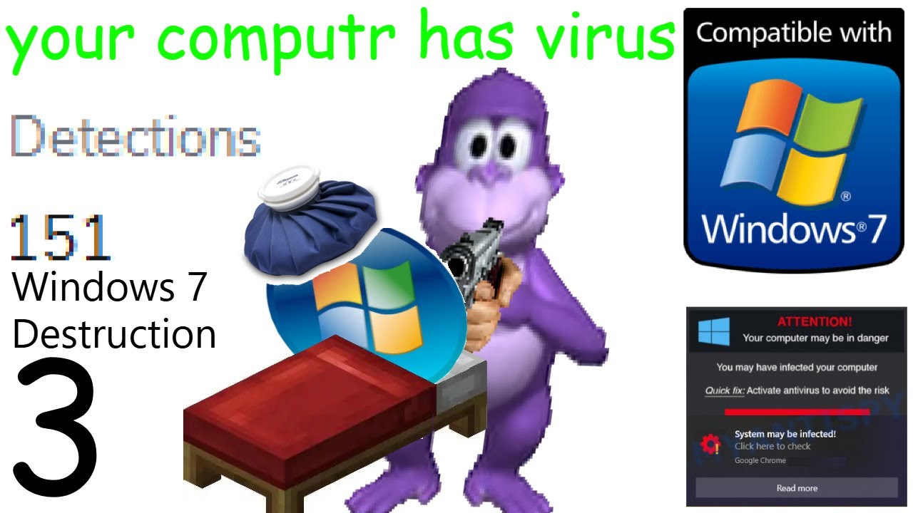 Windows 7 Destruction 3!!!1 I AM FINALLY BACK?!??! - YouTube