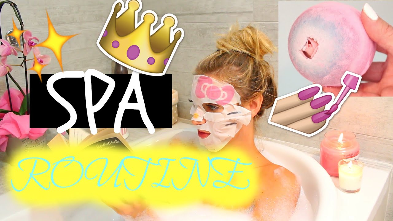 LA MIA SPA ROUTINE 2016!!!! - YouTube