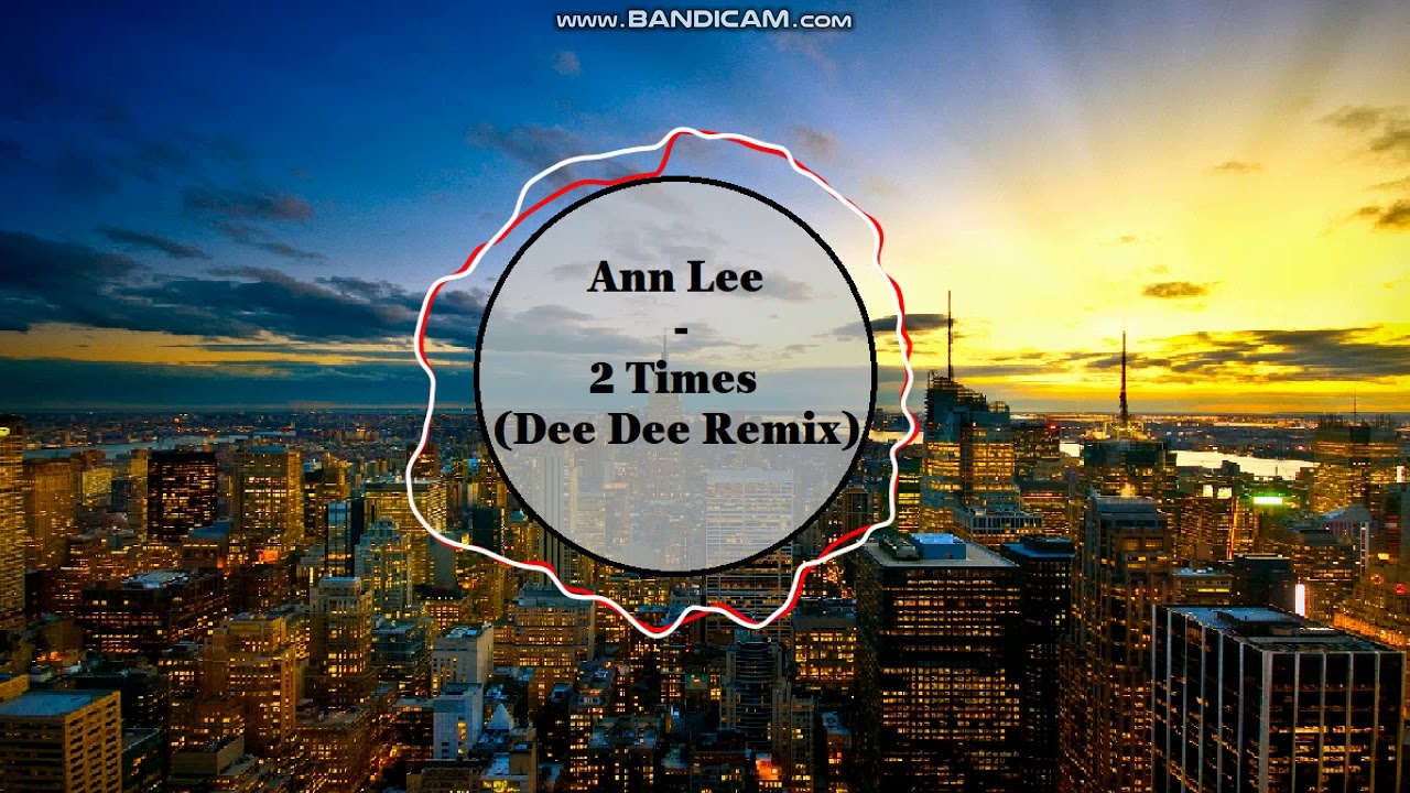 Ann Lee - 2 Times (Dee Dee Remix) - YouTube