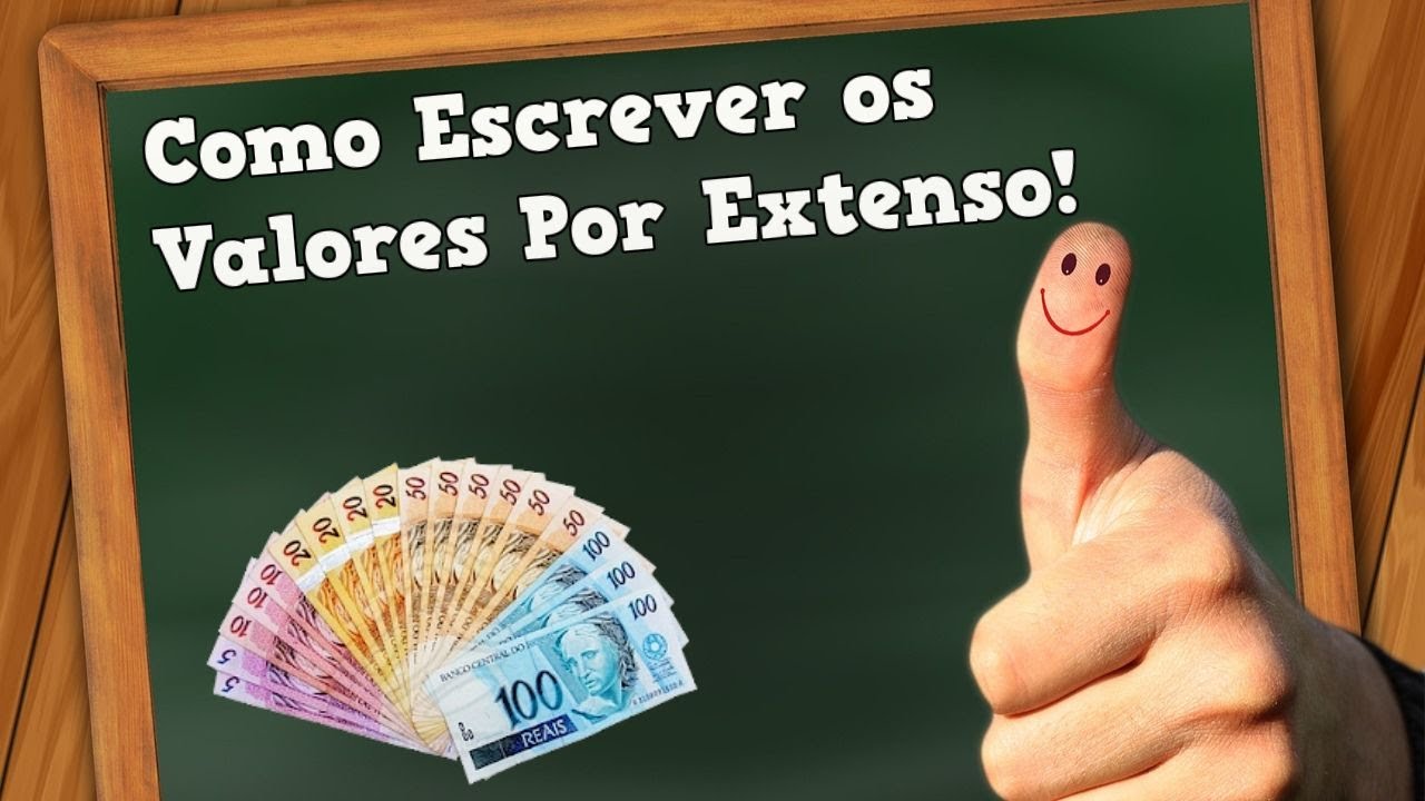 Como Escrever os Valores Por Extenso! - 😍 - #explicandoumpoucomais ...