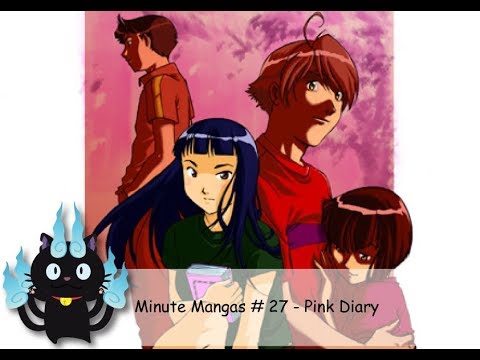 Minute Mangas # 27 - Pink Diary - YouTube
