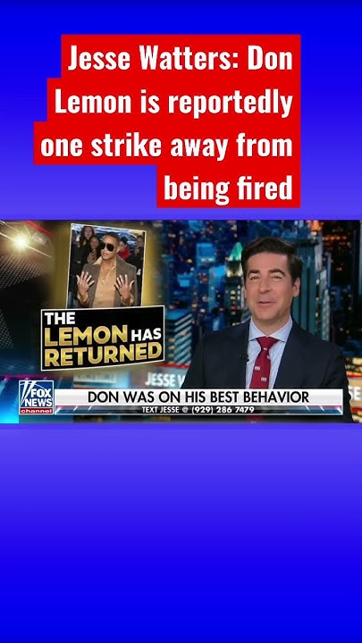 Jesse Watters The Lemon Is Back Shorts Youtube