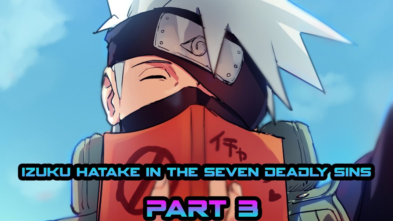 The 8th Sin Izuku Hatake x Derieri || Part 3 || Seven Deadly Sins Texting Stories || CAPTAIN ...