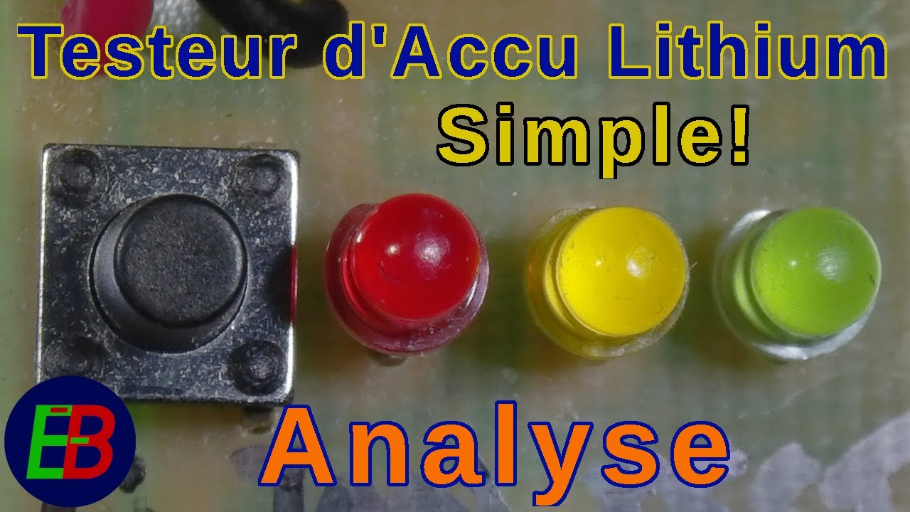 EB_#610 Analyse - Testeur LED d'État d'Accumulateur au Lithium - YouTube