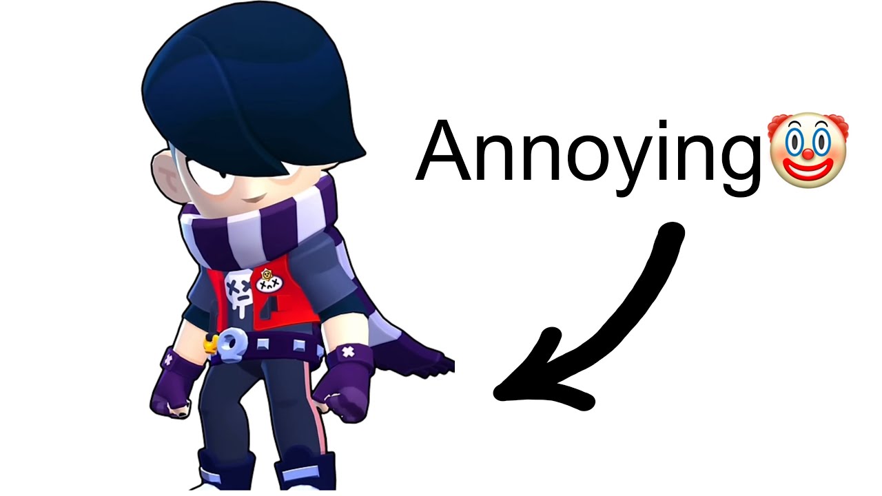 The 10 Most Annoying Brawlers In Brawl Stars Real Youtube