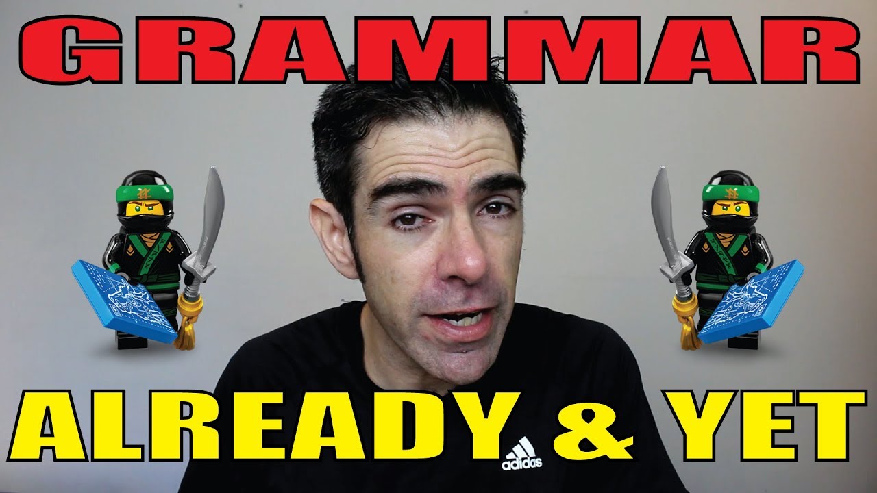 GRAMMAR: Como usar ALREADY & YET!!! | Prof. Newton Rocha #dicadeinglês ...