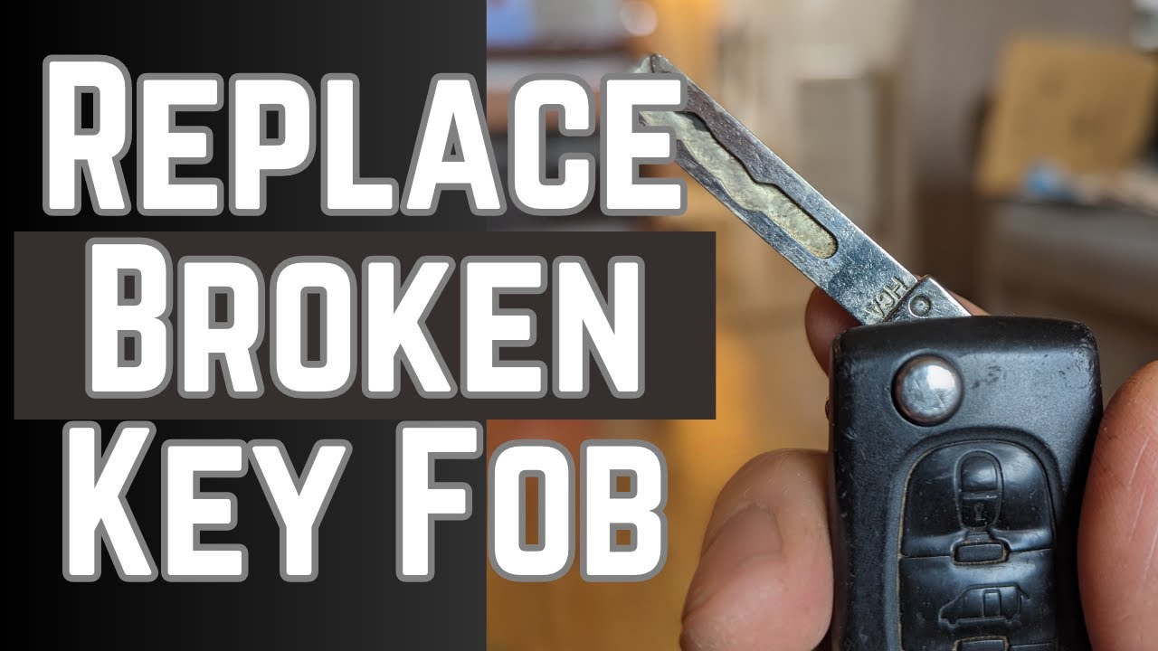 Replace a Broken Key Fob - YouTube