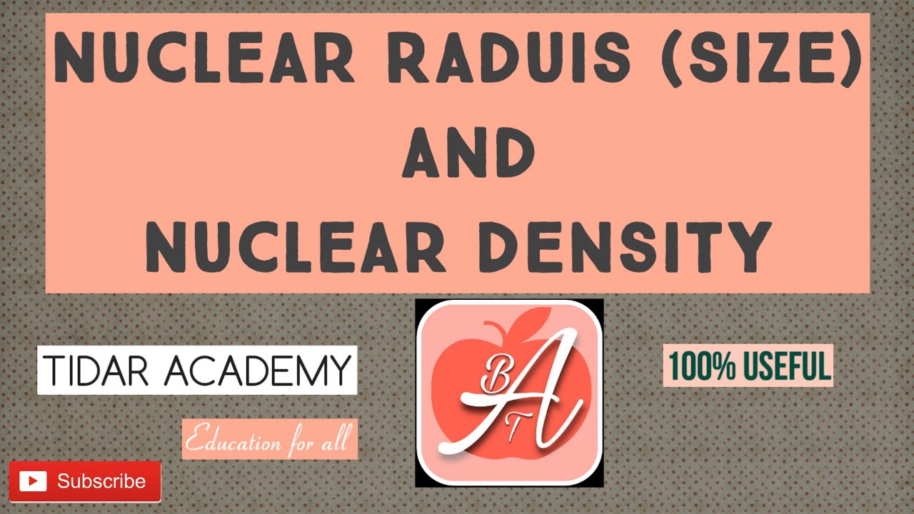 Nuclear Radius and Nuclear Density | Nuclear Size - YouTube