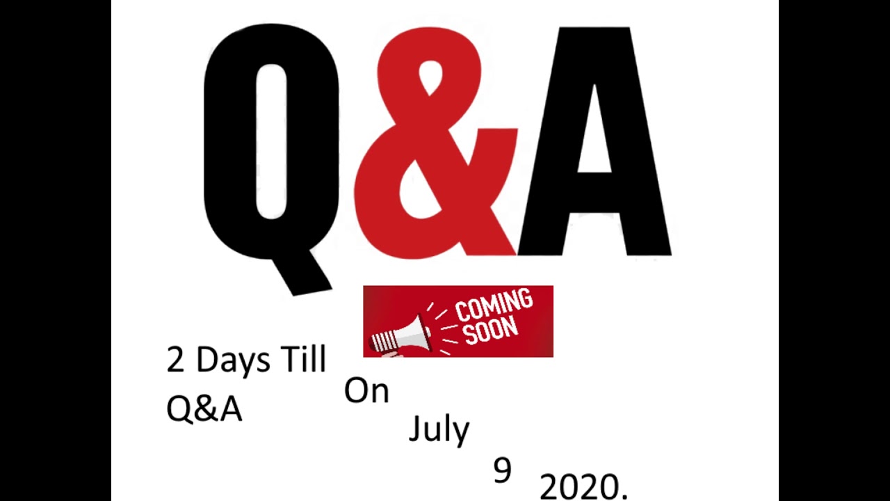 2 Days Left Till Q A YouTube 2-days-left-till-q-a-youtube