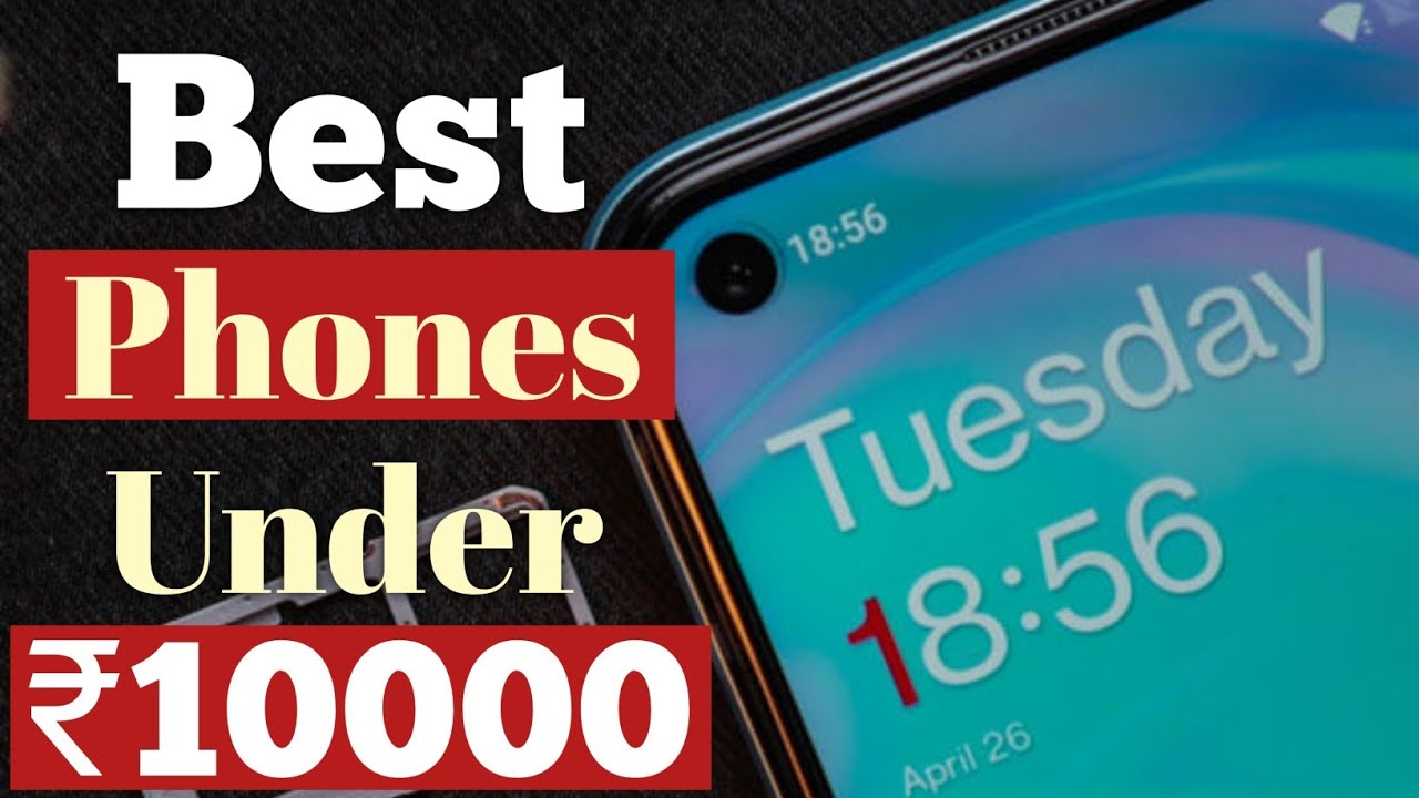 Top 5 Best Smartphones Under 10000 | Best Phones Under 10000 | Gadgets ...