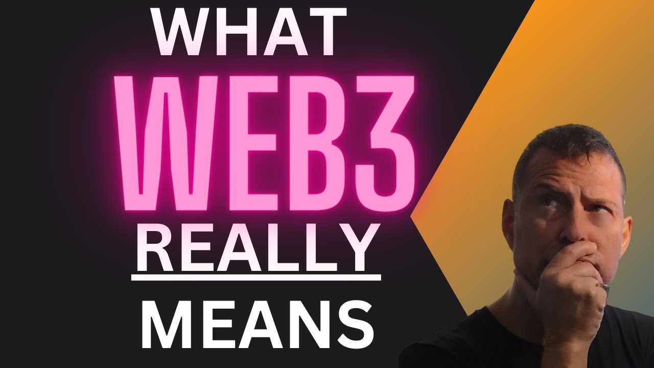 What Web3 REALLY means (and why you NEED to know) - YouTube