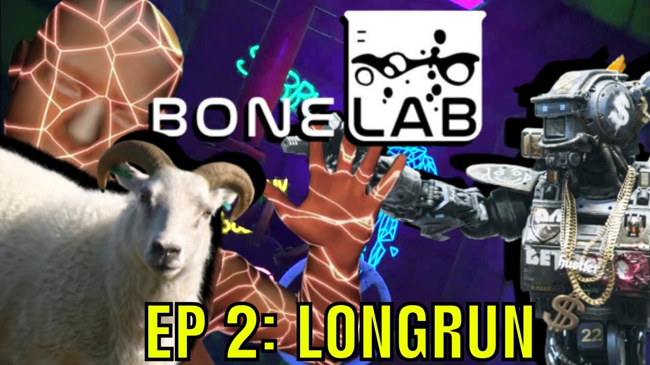 Two Idiots Play Bonelab EP 2 - Longrun - YouTube