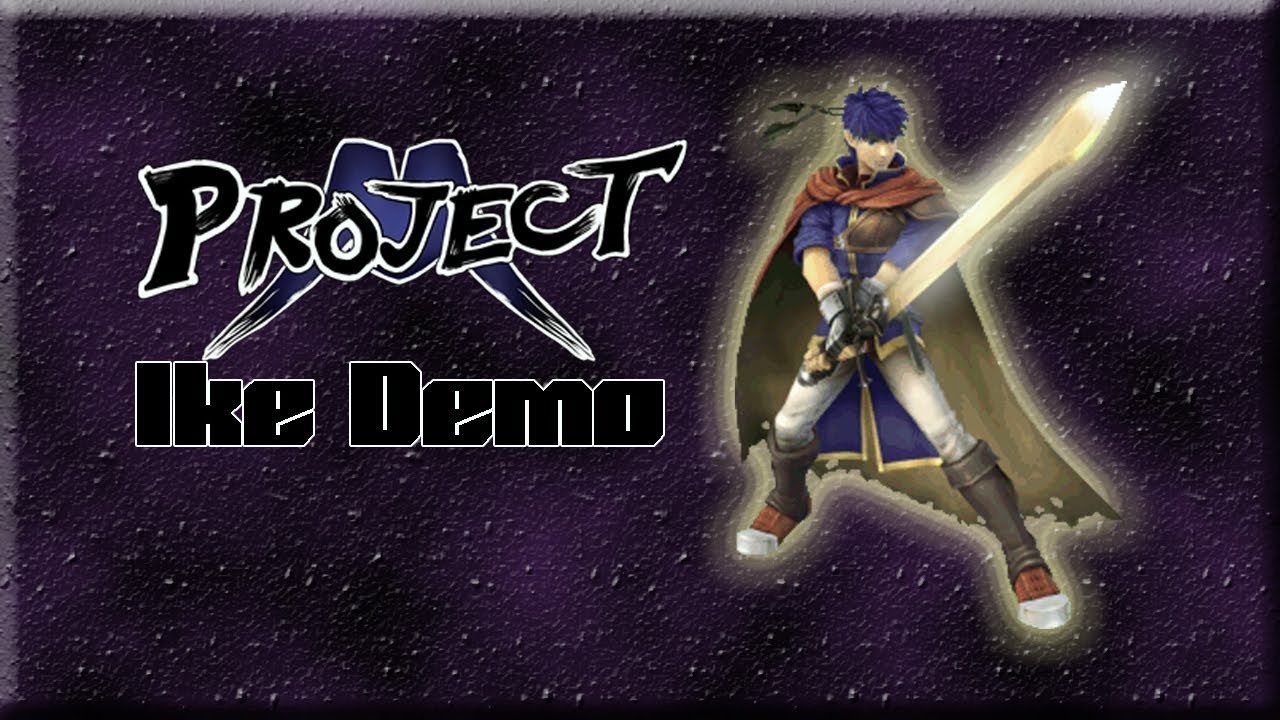 Messin' With Project M [Ver 2.1] - Ike Demo - YouTube