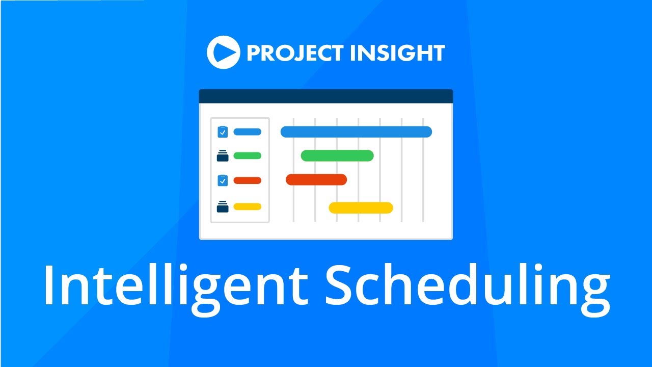 Intelligent Scheduling with Project Insight - YouTube