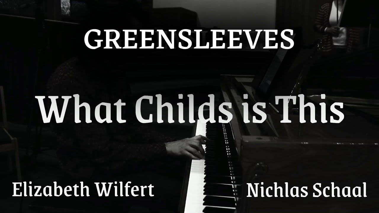 What Child is This, (Greensleeves)_Piano and Violin Instrumental - YouTube