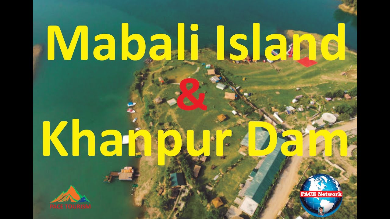 Mabali Island & Khanpur Dam - YouTube