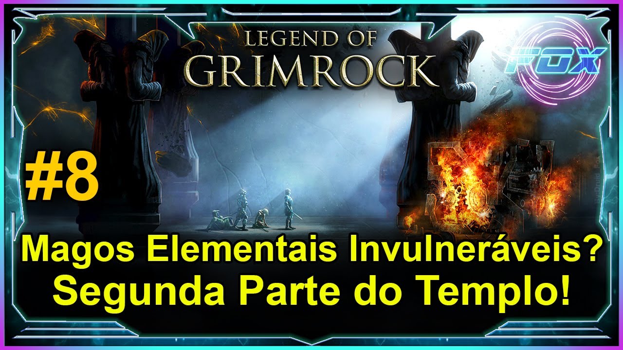 #8 Magos Elementais Invulneráveis? Segunda Parte do Templo! - Legend of ...