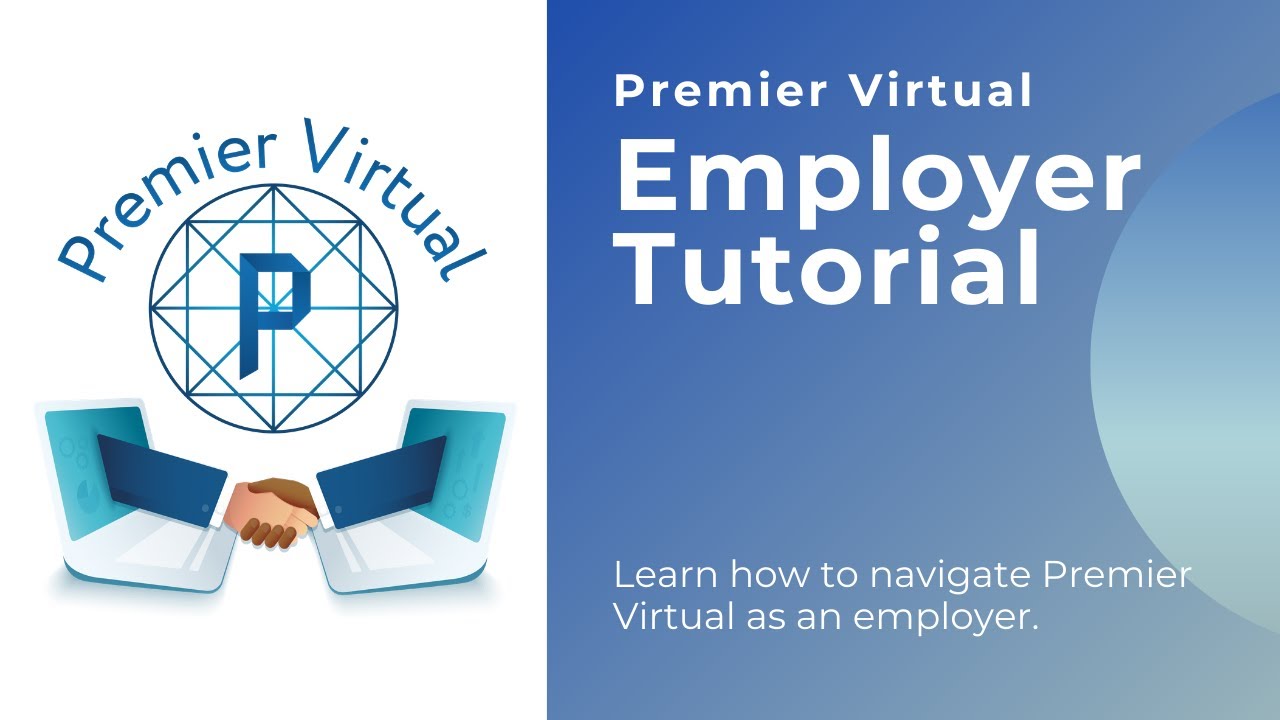 Premier Virtual (Employer Tutorial) - YouTube