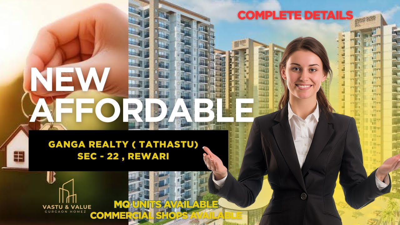 Ganga Realty Tathastu | Sector 22 Rewari | New Affordable Housing ...