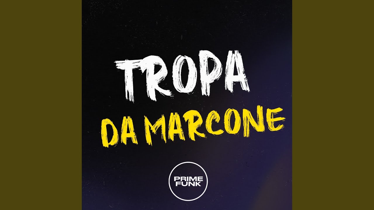 Tropa da Marcone - YouTube