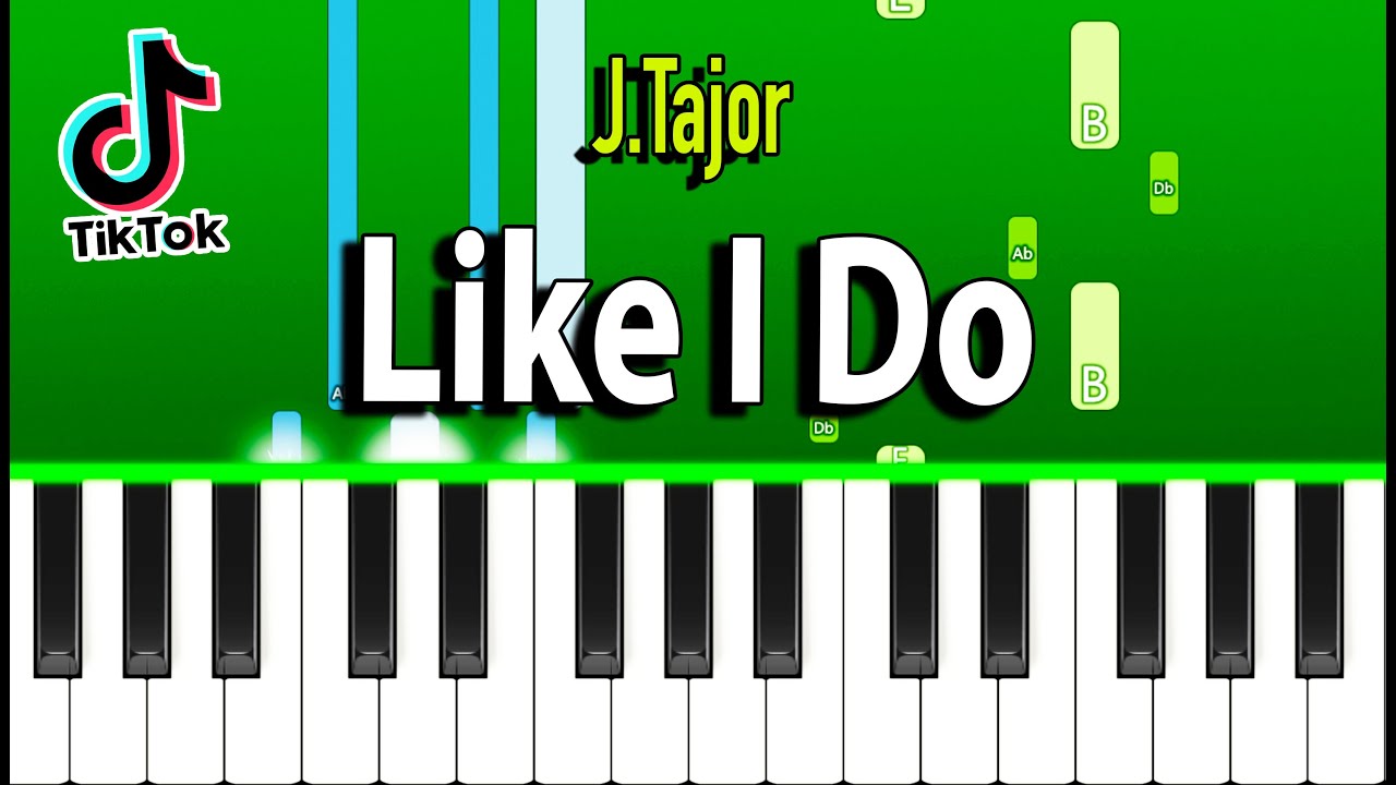 J.Tajor - Like I Do (Piano Tutorial) - YouTube