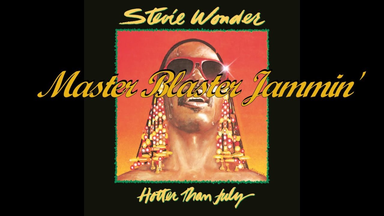 Stevie Wonder - Master Blaster Jammin' HD lyrics - YouTube