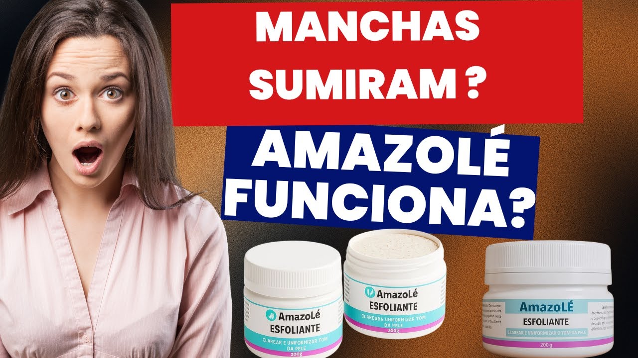 Descubra o Segredo da Pele Lisa e Sem Manchas com Amazolé ! - YouTube