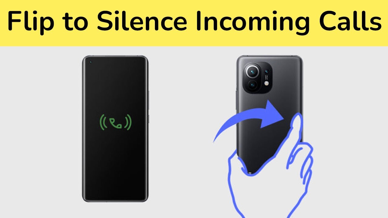 Flip to Silence Incoming Calls || Silence Incoming Calls by Flipping ...
