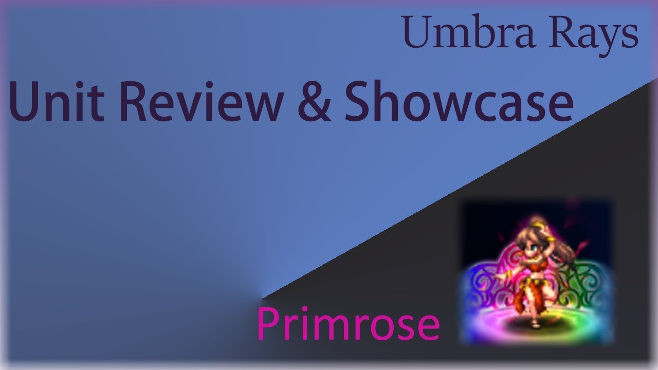 Unit Review and Showcase Primrose - YouTube
