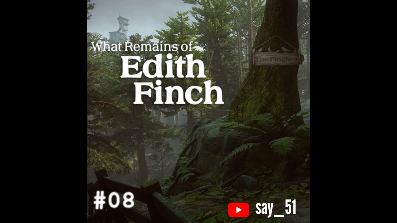 🔍 WHAT REMAINS OF EDITH FINCH #08 - Lewis Finch - YouTube