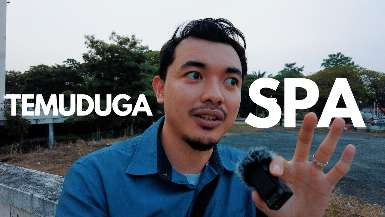 Akhirnya berjaya! Tips dan pengalaman temuduga spa - YouTube