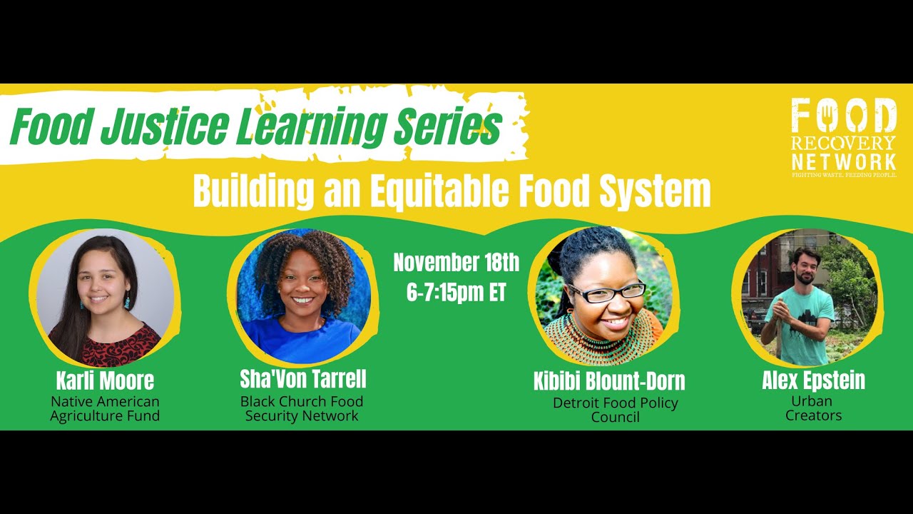 Food Justice Learning Series: Building an Equitable Food System - YouTube