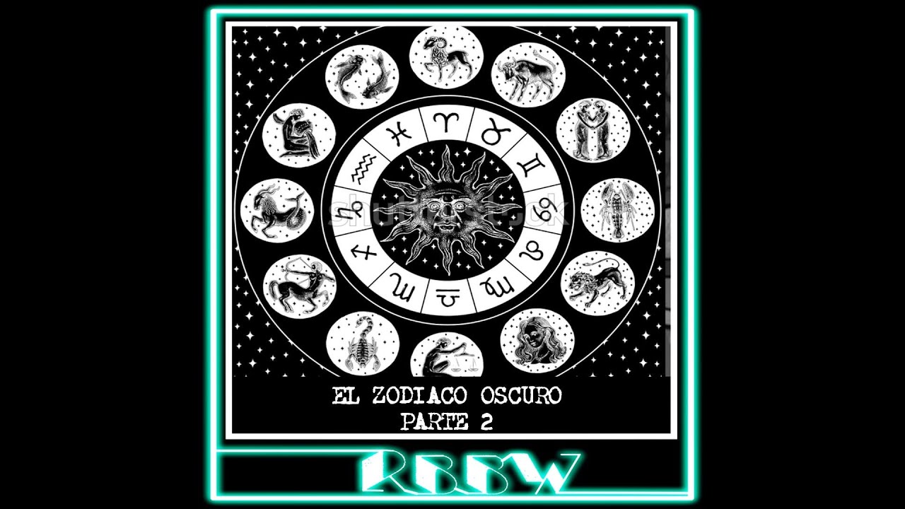 El Zodiaco Oscuro parte 2 - RBBW - YouTube