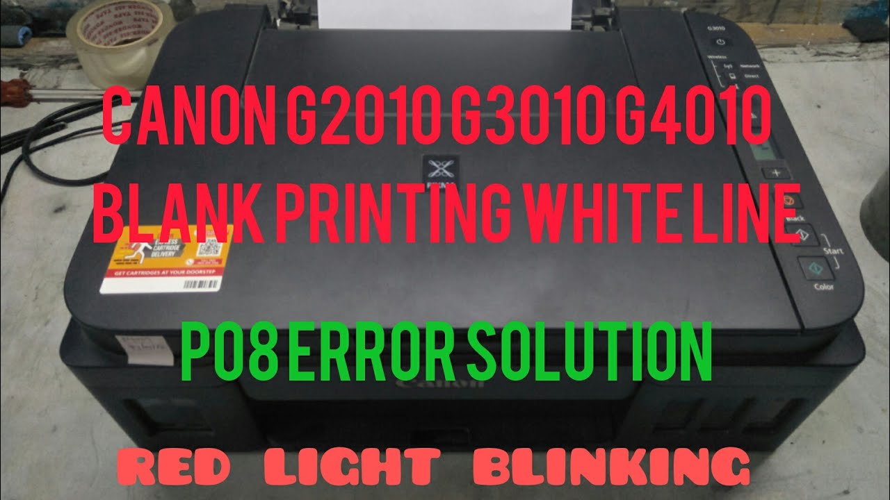 CANON G3010 p08 error problem solved,print clear nahi aa raha, printing ...