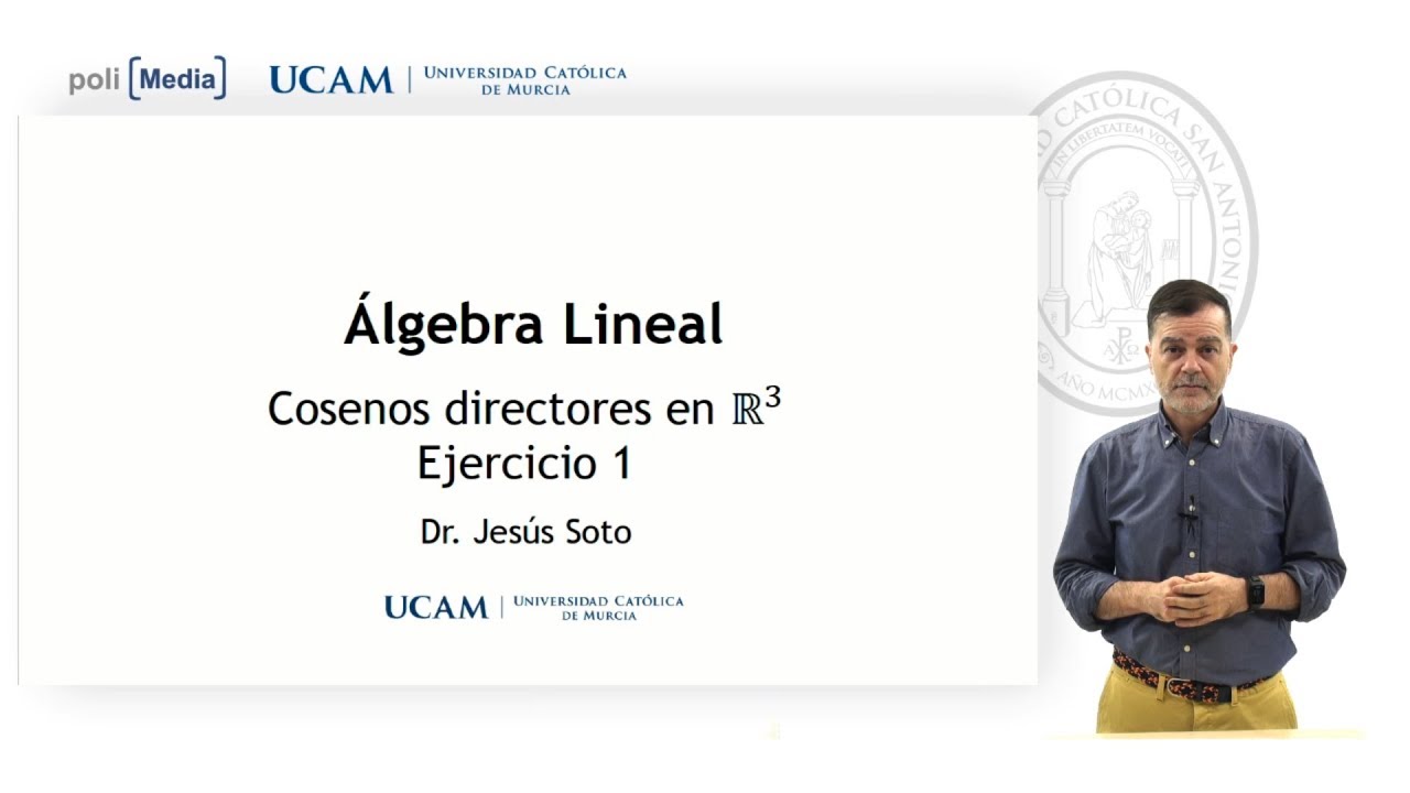 Álgebra Lineal - Cosenos Directores en R3 Ej.1 - Jesús Soto - YouTube